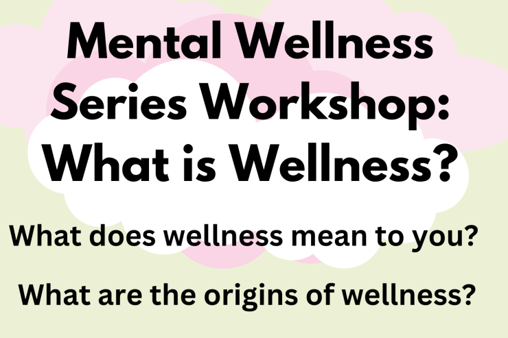 Wellness Series Workshop: What is Wellness? | Moore College