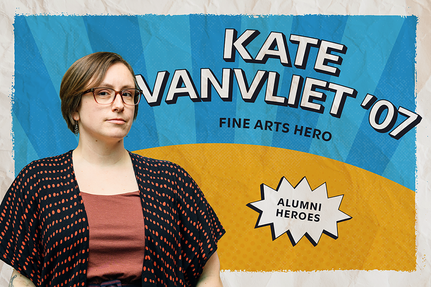 Alumni Heroes: Kate VanVliet ’07, Fine Arts | Moore College