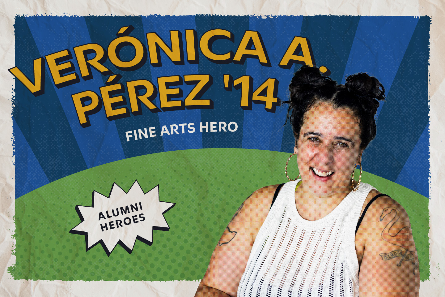 Alumni Heroes: Verónica A. Pérez ‘14, Fine Arts | Moore College